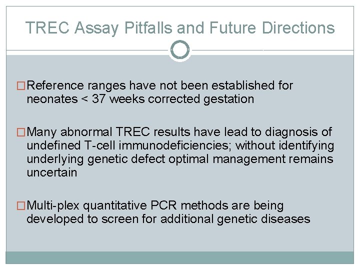 TREC SCREENING Newborn Screening Characteristics of Disorders ...