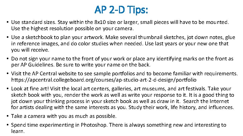 AP 2 D Tips Use standard sizes Stay