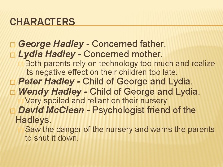 Ray Bradburys THE VELDT PLOT Two parents use