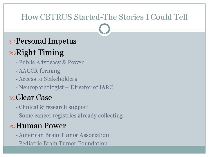 Counting Brain Tumors The Mission of CBTRUS 28