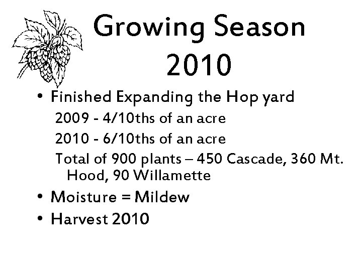 The Hop Experience Kory and Andrea Stalsberg HideAway