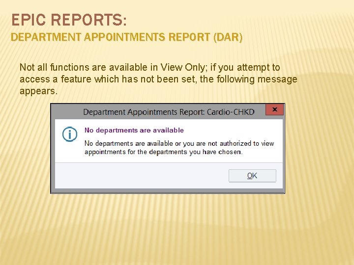 EPIC REPORTS OBJECTIVES In this Lesson you will