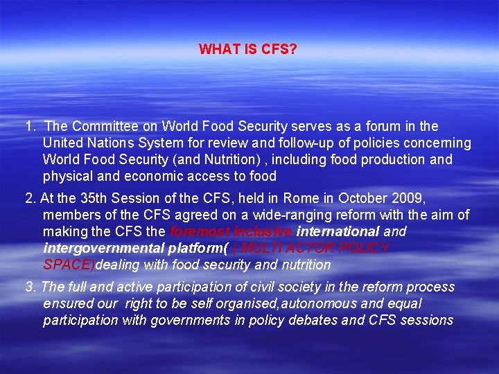 WHAT IS CFS 1 The Committee on World