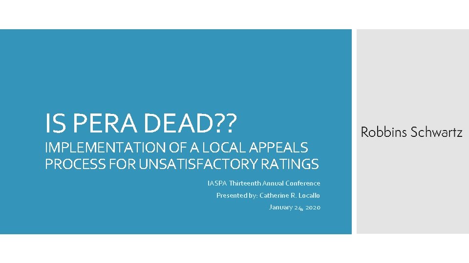 IS PERA DEAD IMPLEMENTATION OF A LOCAL APPEALS