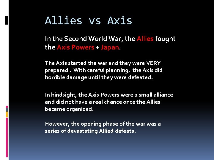 1931 1945 THE SECOND WORLD WAR Allies vs