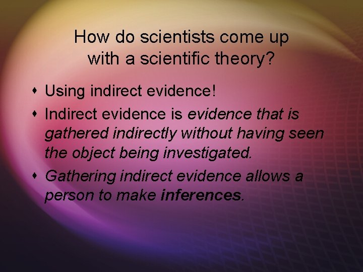 THE BLACK BOX INFERENCE SCIENTIFIC METHOD SCIENTIFIC THEORY