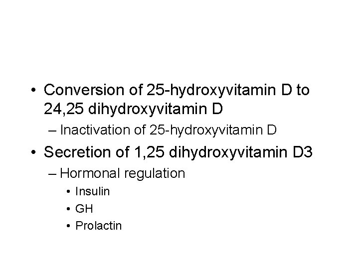 Regulation of calcitonin secretion Elevation of blood calcium