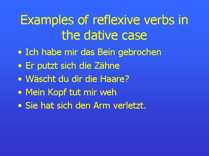 Reflexive Verbs What is a reflexive verb It