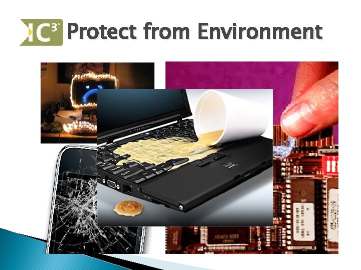 Principles of Technology Unit 3 Maintaining Protecting Hardware