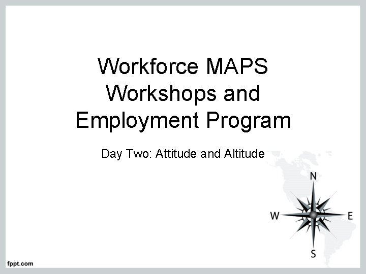 Workforce MAPS Workshops and Employment Program Day Two