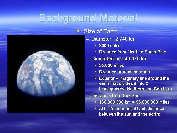 Earth Earth 1 How big is the Earth