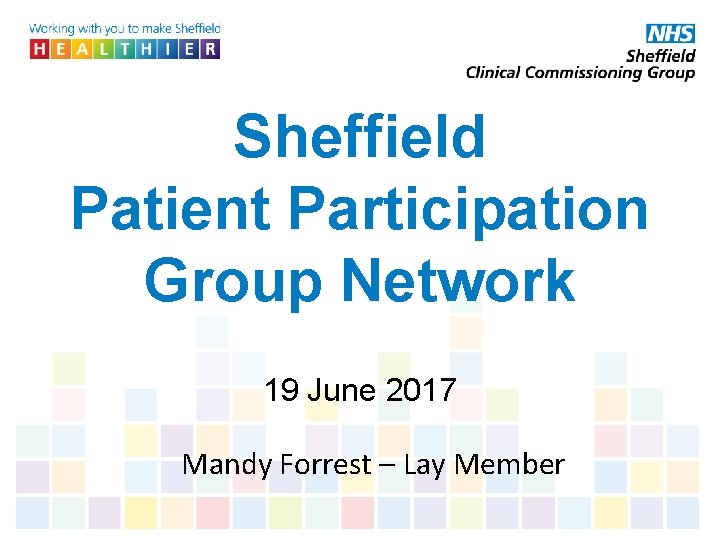 Sheffield Patient Participation Group Network 19 June 2017