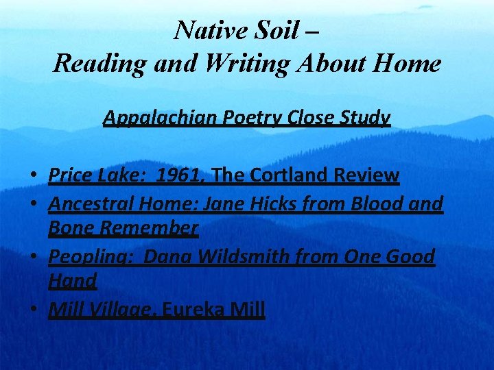 Native Soil Reading and Writing About Home Dawn
