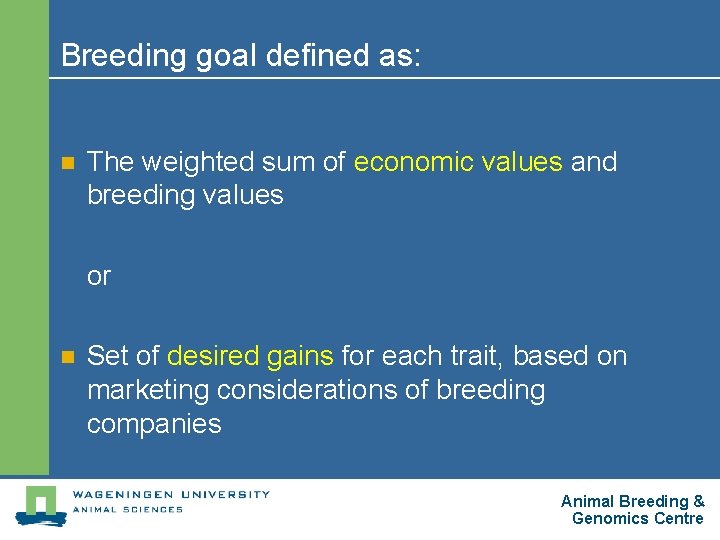 Chapter 8 Breeding Programs Animal Breeding Genomics Centre