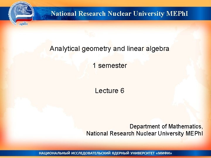 National Research Nuclear University MEPh I Analytical geometry