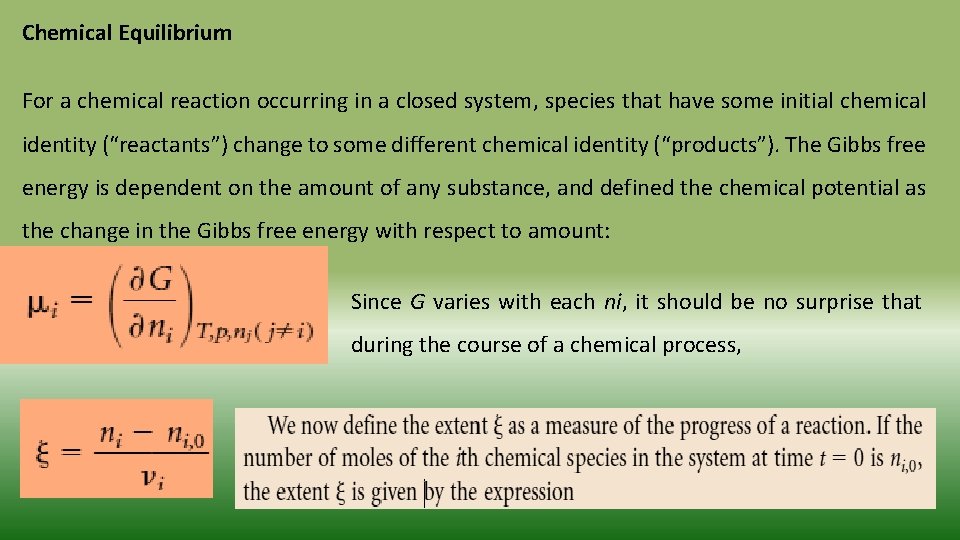 Chemical Equilibrium For a chemical reaction occurring in