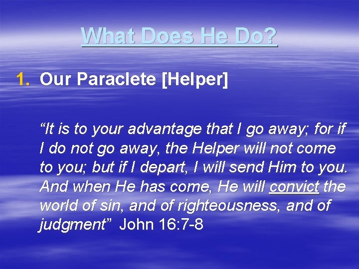 Just Your Friendly Neighborhood Paraclete Jesus Nevertheless I