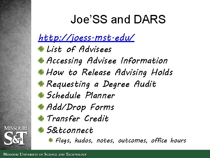 Missouri ST Basic Advising 101 Objectives Role of