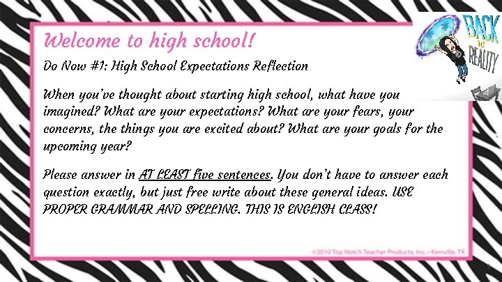 Welcome to high school Do Now 1 High