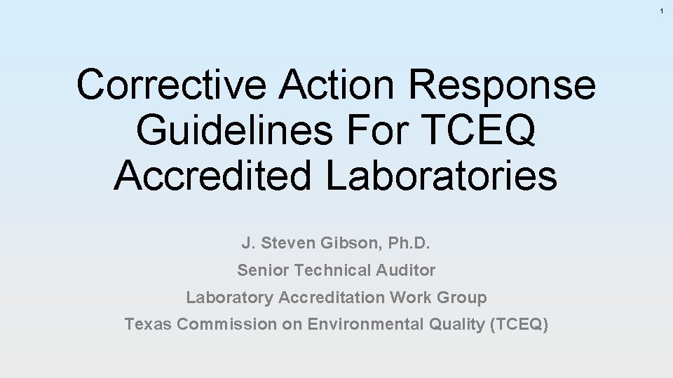 1 Corrective Action Response Guidelines For TCEQ Accredited