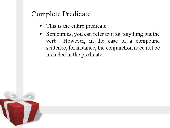 Predicates Lesson Two Grammar Predicates There are many