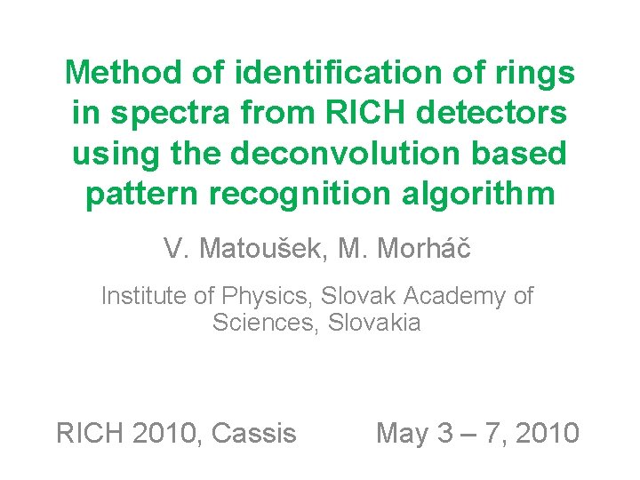 Method of identification of rings in spectra from