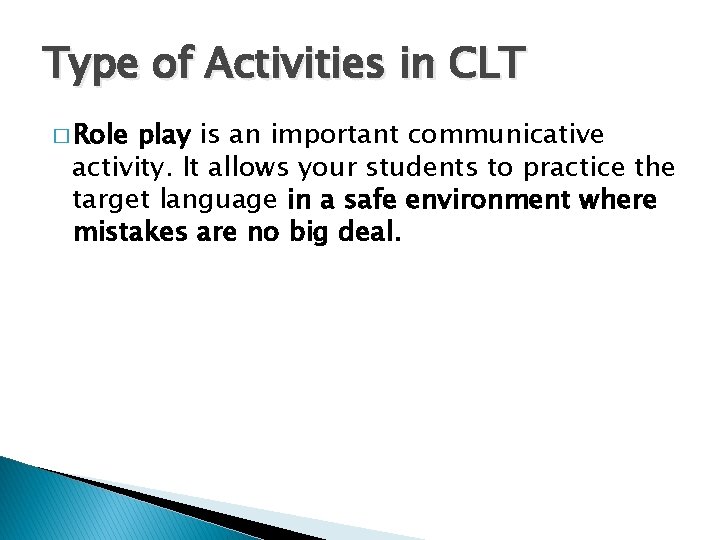 Types of Activities in CLT By Karla Erika