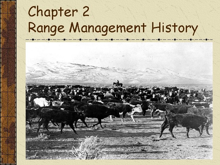 Chapter 2 Range Management History The Origin of