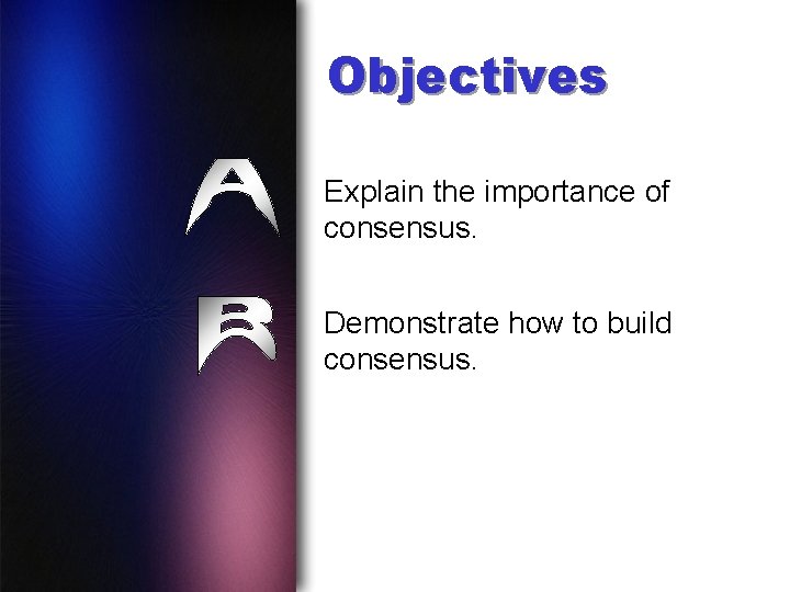 Its a Group Thing Consensus Building Emotional Intelligence