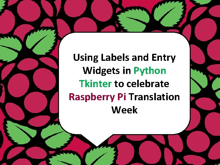 GUI PROGRAMMING USING TKINTER to celebrate Translation Week