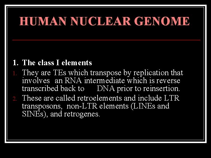 HUMAN GENOME HUMAN GENOME Gene density 1100 kb