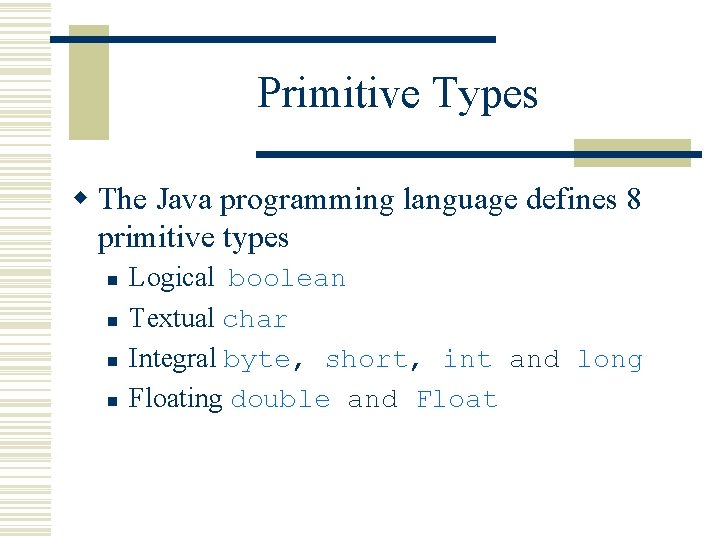 Identifiers Keywords and Types Objectives w w w