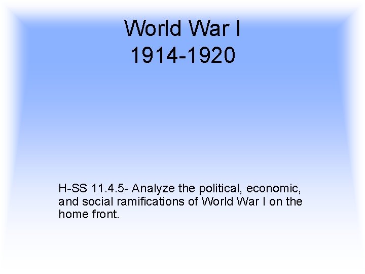 World War I 1914 1920 HSS 11 4