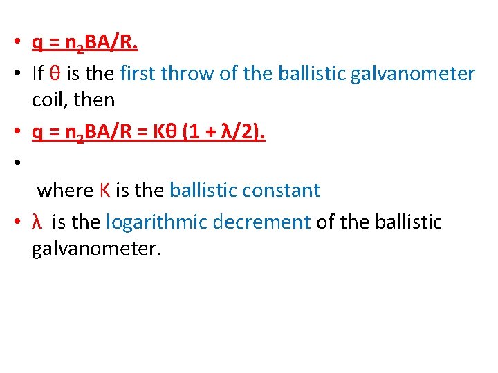 Experiment to draw B H curve Ballistic method