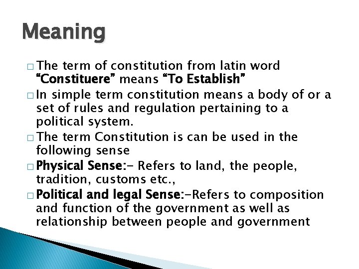 UNIT 1 INDIAN CONSTITUTIONAL PHILOSOPHY OBJECTIVES Features of