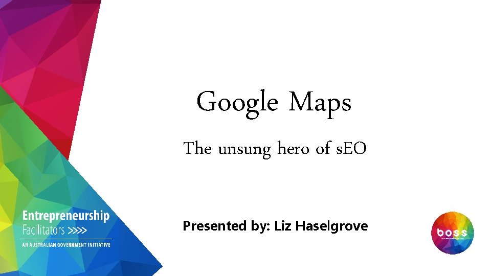 Google Maps The unsung hero of s EO