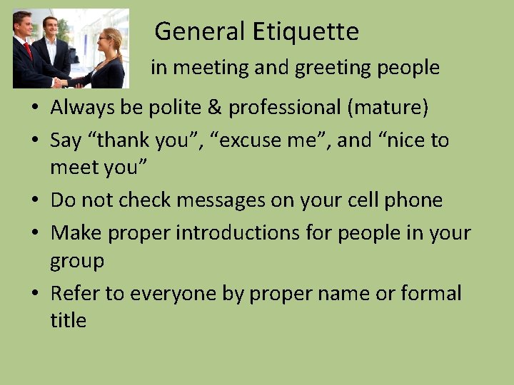 Business Etiquette Greeting and meeting people Professional Social