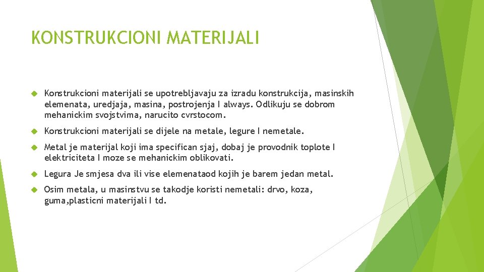 MASINSKI MATERIJALI ZNACAJ PODJELA I VRSTE MATERIJALA Materija