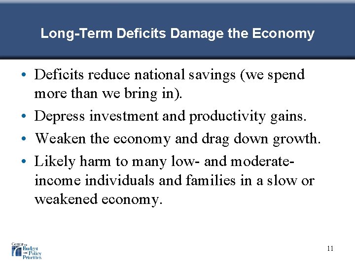 EXPLAINING THE FEDERAL BUDGET What Does It Mean