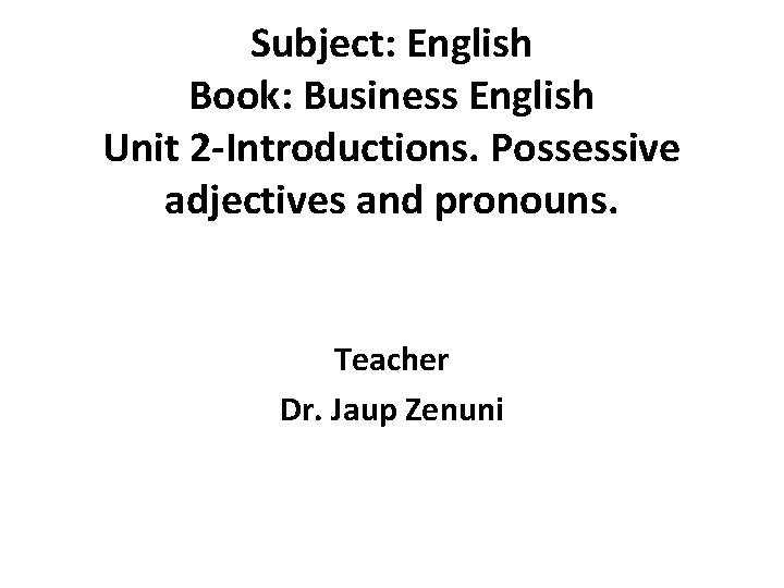 Subject English Book Business English Unit 2 Introductions