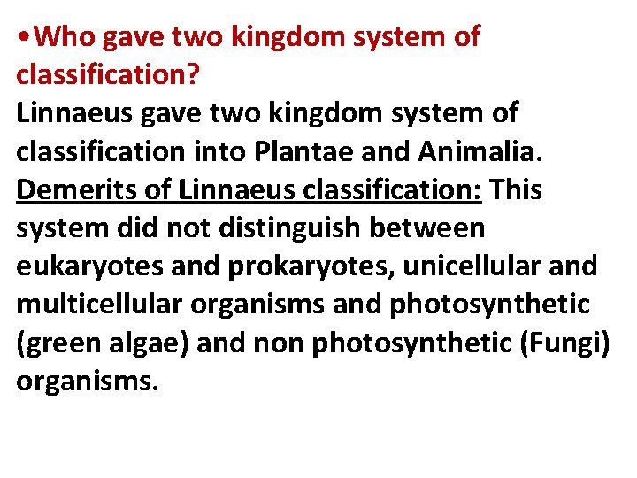 CHAPTER 2 BIOLOGICAL CLASSIFICATION PREPARED BY DR KANAK