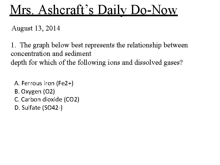 Welcome to Mrs Ashcrafts Classroom Procedures and Guidelines