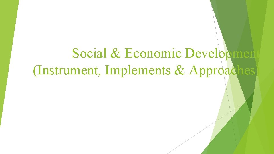Social Economic Development Instrument Implements Approaches Economic ...