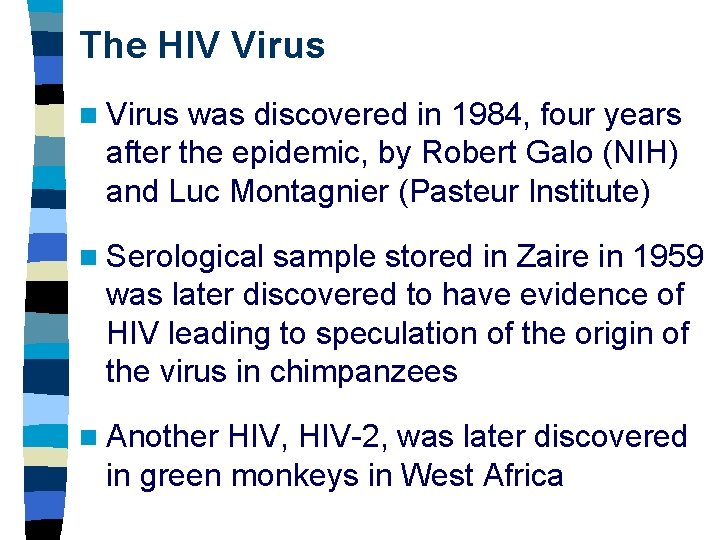 Infectious Disease Epidemiology BMTRY 713 A Selassie Dr