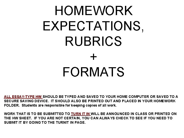 HOME WORK ASSIGNMENTS ALL COMPLETED HOMEWORK SHOULD BE