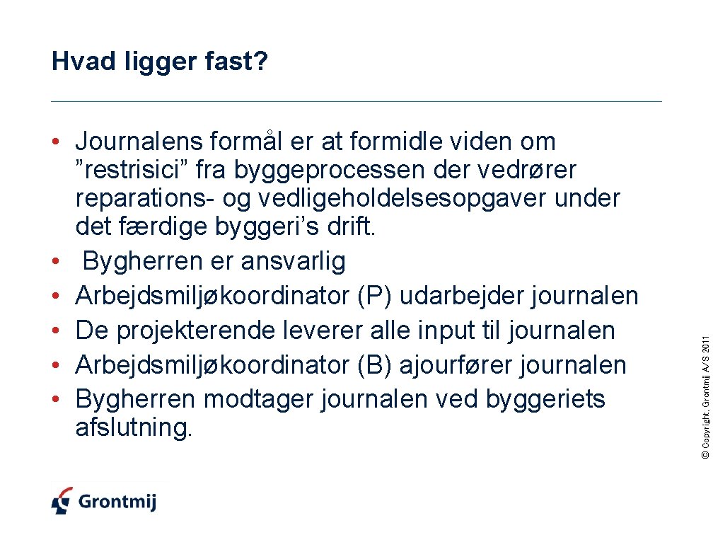 Udarbejdelse af journal ved projektering af bygge og