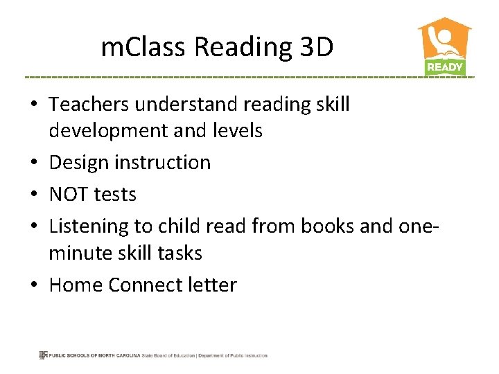 Implementation of the North Carolina Read to Achieve
