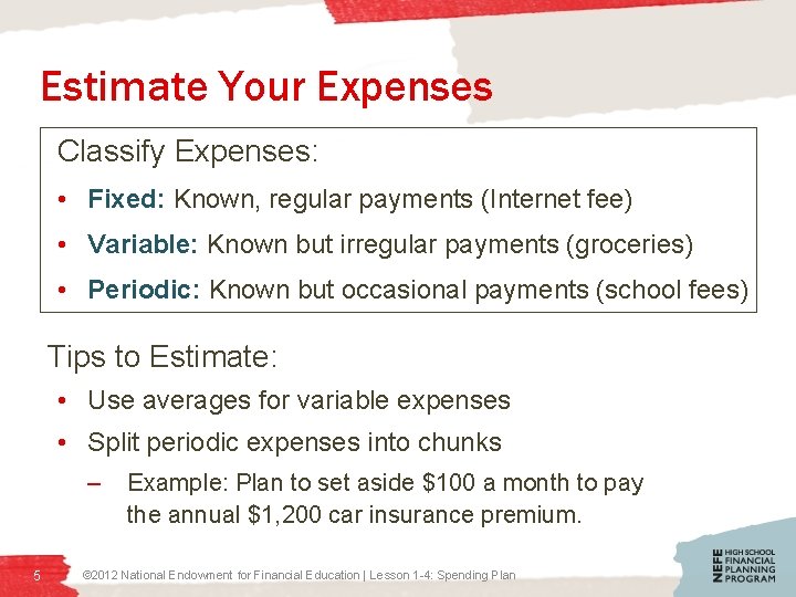 21814 BR Give an example for each expense