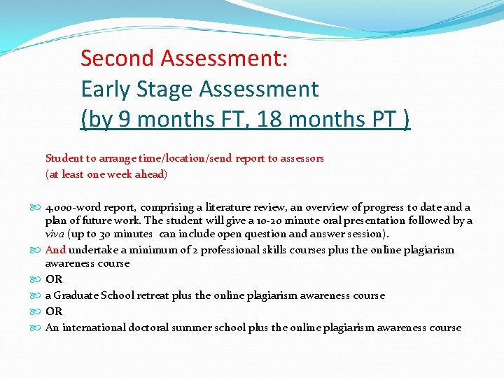 Ph D Registration and Assessment procedures There are