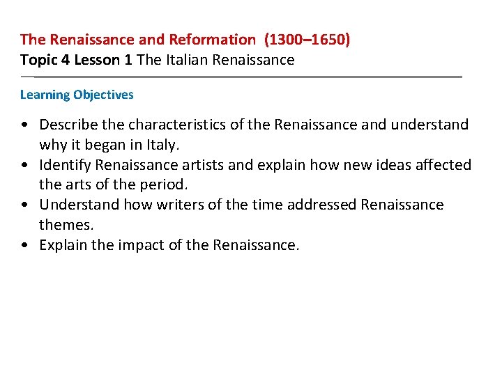 The Renaissance and Reformation 1300 1650 Lesson 1